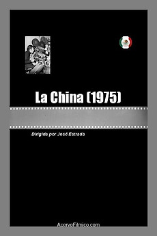 ‎La China (1975) directed by José Estrada • Film + cast • Letterboxd