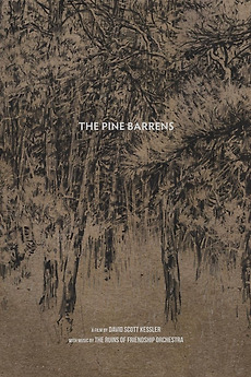 ‎The Pine Barrens (2019) directed by David Scott Kessler • Reviews ...