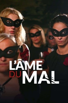 ‎L'Âme du mal (2011) directed by Jérôme Foulon • Reviews, film + cast ...