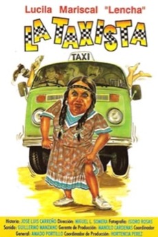 ‎Lencha la taxista (1990) • Film + cast • Letterboxd