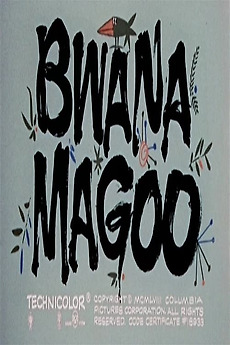 ‎Bwana Magoo (1959) directed by Tom McDonald • Reviews, film + cast ...