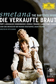 ‎Smetana: The Bartered Bride (Wiener Staatsoper) (1982) directed by ...