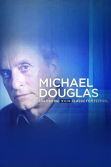 ‎Michael Douglas: Live from the TCM Classic Film Festival (2018 ...
