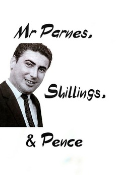 ‎Mr Parnes, Shillings & Pence (1986) directed by Alan Lewens • Reviews ...