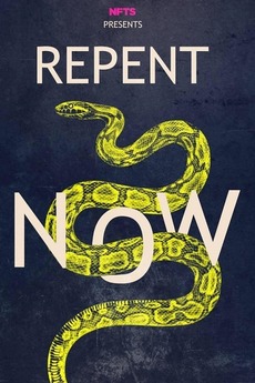 ‎Repent Now (2017) directed by Spencer Young • Reviews, film + cast ...