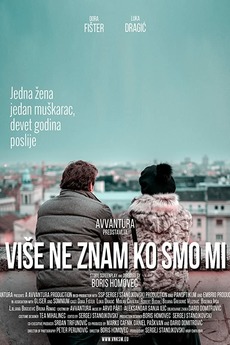 ‎I Don't Know Who We Are (2019) directed by Boris Homovec • Film + cast ...