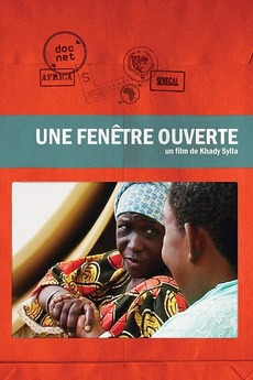 ‎An Open Window (2005) directed by Khady Sylla • Reviews, film + cast ...