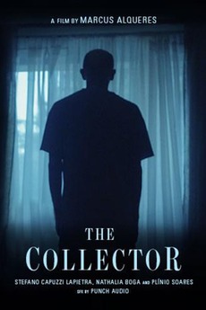 ‎The Collector (2019) directed by Marcus Alqueres • Reviews, film ...