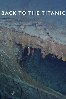 ‎Back to the Titanic (2020) directed by Tom Stubberfield • Reviews ...