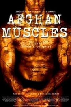 ‎Afghan Muscles (2006) directed by Andreas Dalsgaard • Film + cast ...