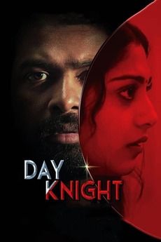 ‎Day Knight (2020) directed by NK Kandi • Reviews, film + cast • Letterboxd