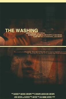‎The Washing (2019) directed by Aid Bešić • Film + cast • Letterboxd