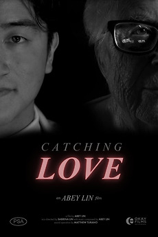 ‎Catching Love (2020) directed by Abey Lin • Reviews, film + cast ...