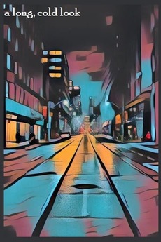 ‎A Long, Cold Look (2020) directed by Luca Scialla-Cooper • Reviews ...