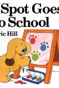 ‎Spot Goes to School (2011) • Film + cast • Letterboxd