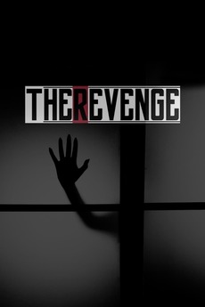 ‎The Revenge (2016) • Reviews, film + cast • Letterboxd