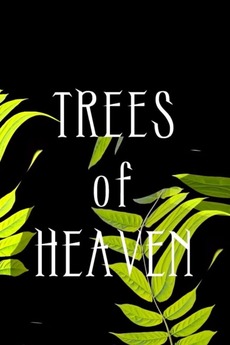 ‎Trees of Heaven (2020) directed by Donald Harrison • Reviews, film ...