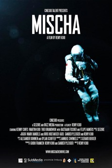 ‎Mischa (2014) directed by Remy Kooi • Reviews, film + cast • Letterboxd