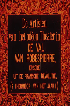 ‎The End of Robespierre (1912) directed by Albert Capellani • Reviews ...