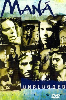 ‎Maná - MTV Unplugged (1999) • Reviews, film + cast • Letterboxd