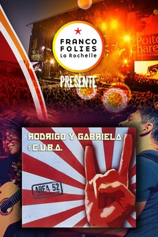 ‎Rodrigo y Gabriela - Francofolies de la Rochelle 2012 (2012) • Film ...