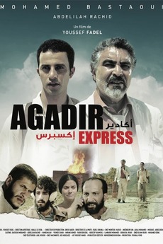 ‎Agadir Express (2014) directed by Youssef Fadel • Film + cast • Letterboxd