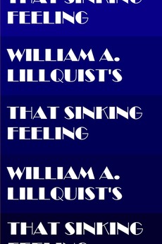 ‎That Sinking Feeling (2014) directed by William A. Lillquist • Reviews ...