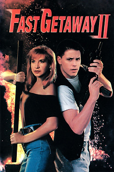 ‎Fast Getaway II (1994) directed by Oley Sassone • Reviews, film + cast ...