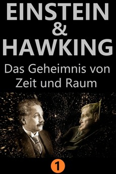 ‎Einstein-Hawking, l'univers dévoilé (1) (2020) directed by Michael ...