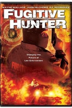 ‎Fugitive Hunter (2005) directed by John Alexander Jimenez • Film ...