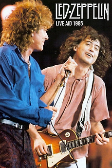 ‎Led Zeppelin: Live Aid 1985 (1985) • Reviews, film + cast • Letterboxd
