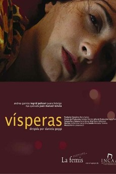 ‎Vísperas (2007) directed by Daniela Goggi • Reviews, film + cast ...