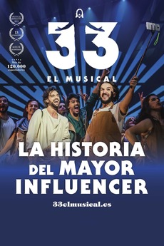 ‎33 El Musical (2019) directed by Toño Casado • Film + cast • Letterboxd