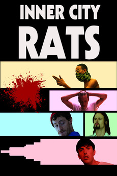 ‎Inner City Rats (2019) • Reviews, film + cast • Letterboxd