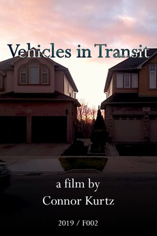 ‎Vehicles in Transit (2019) directed by Connor Kurtz • Reviews, film ...