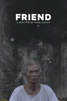 ‎Friend (2014) directed by Yandy Laurens • Reviews, film + cast ...