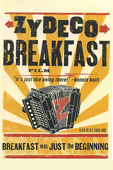 ‎Zydeco Breakfast (2018) directed by Tom Uhl • Film + cast • Letterboxd