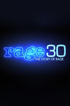 ‎Rage 30: The Story Of Rage (2017) directed by Lin Jie Kong • Reviews ...