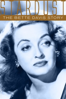 ‎Stardust: The Bette Davis Story (2006) directed by Peter Jones, Mark A ...