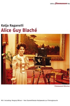 ‎Alice Guy-Blaché (1997) directed by Katja Raganelli • Reviews, film ...