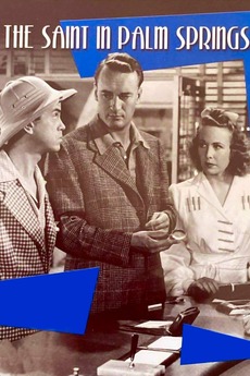 ‎The Saint In Palm Springs (1941) directed by Jack Hively • Reviews ...