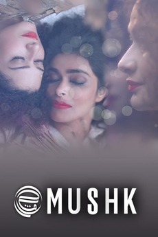 ‎Mushk (2020) • Reviews, film + cast • Letterboxd