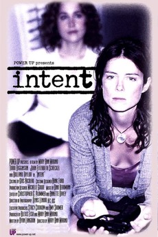 ‎Intent (2004) directed by Mary Ann Marino • Film + cast • Letterboxd