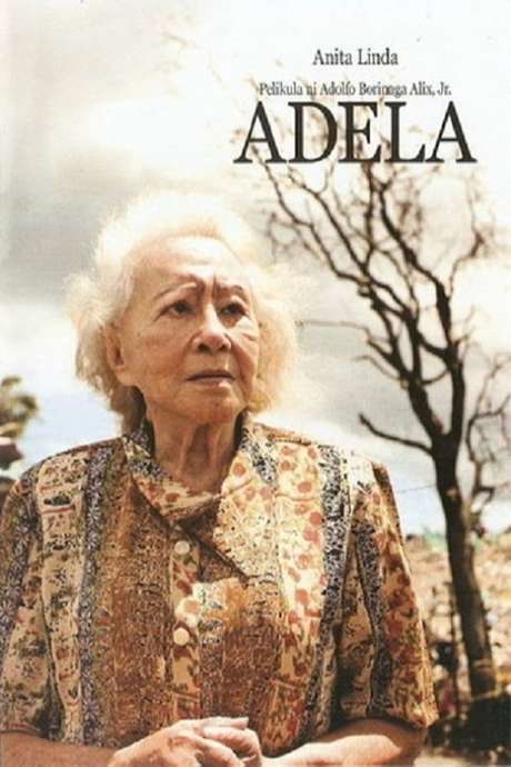 ‎Adela (2008) directed by Adolfo Alix Jr. • Reviews, film + cast ...