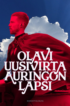 ‎Olavi Uusivirta: Auringon lapsi (2020) directed by Olavi Uusivirta ...