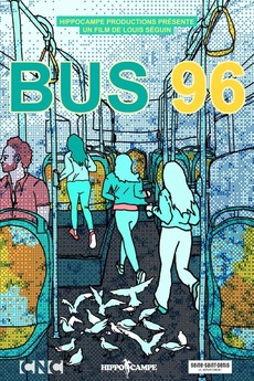 ‎Bus 96 (2020) directed by Louis Séguin • Reviews, film + cast • Letterboxd