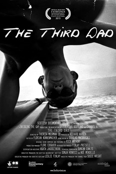 ‎The Third Dad (2015) directed by Theresa Moerman Ib • Reviews, film ...