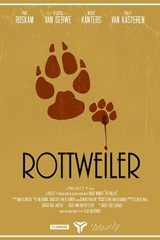 ‎Rottweiler (2020) directed by Stijn van Drunen • Film + cast • Letterboxd
