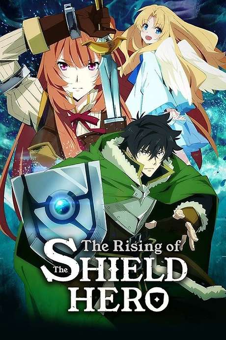 ‎The Rising of the Shield Hero (2019) directed by Shigeki Awai, Yuji ...