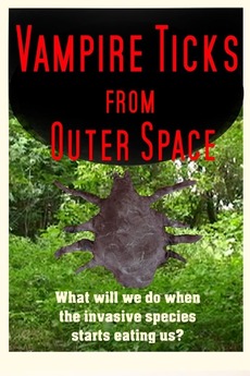 ‎Vampire Ticks from Outer Space (2013) directed by Michael Butt ...